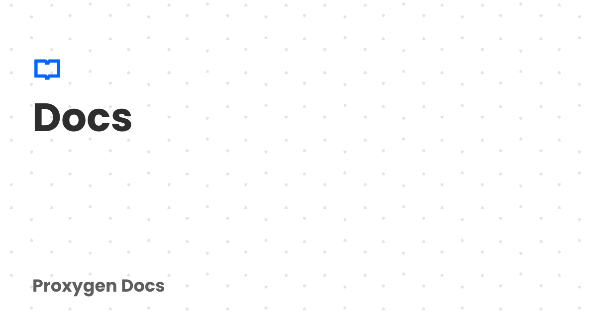 Docs | Proxygen